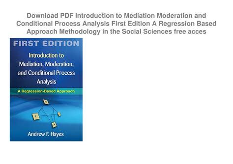 Ppt Download Pdf Introduction To Mediation Moderation And Conditional Process Analys