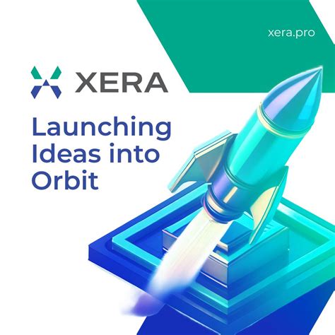 Xera 🚀 Xera Launches Ideas Into The Orbit Of Blockchain