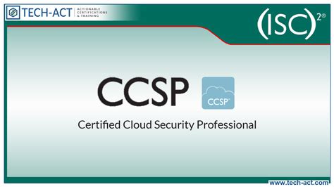 Ccsp Certification Certified Cloud Security Professional Training Tech Act