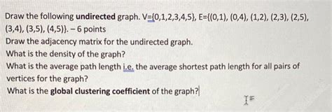 Solved Draw the following undirected graph. V={0,1,2,3,4,5), | Chegg.com