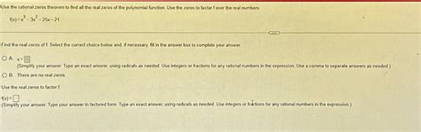 solved use the rational zeros theorem to find all the real