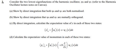 Solved Consider The Two Lowest Eigenfunctions Of The Chegg