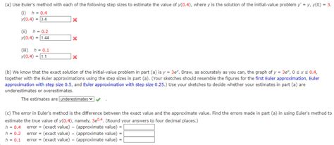 Solved A Use Euler S Method With Each Of The Following Chegg