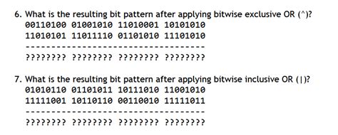 Solved 6 What Is The Resulting Bit Pattern After Applying