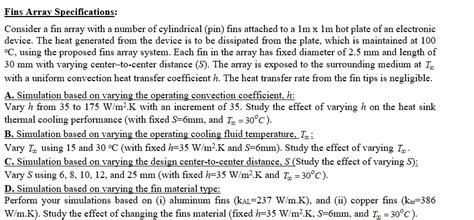 Solved Fins Array Specifications Consider A Fin Array With