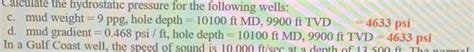 solved calculate the hydrostatic pressure for the following