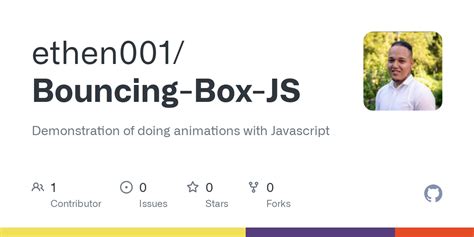 GitHub Ethen Bouncing Box JS Demonstration Of Doing Animations With Javascript