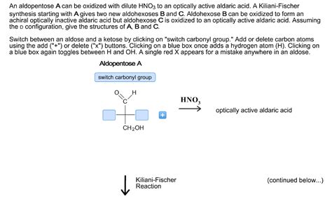 Solved An Aldopentose A Can Be Oxidized With Dilute Hno3 To