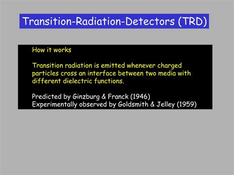 Ppt Transition Radiation Detectors Trd Powerpoint Presentation Free Download Id6140901