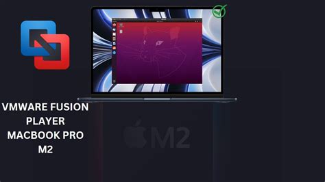 Install Vmware Fusion Player Official On Macbook Pro M2 Ubuntu Focal