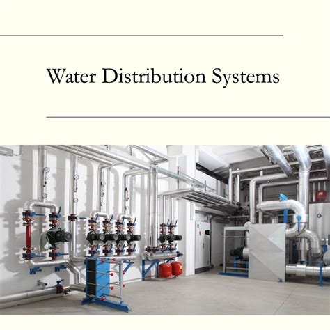 Water Distribution Systems Types And Design