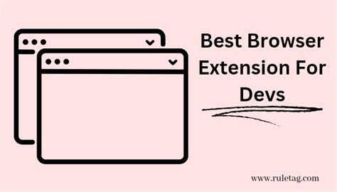 Top Browser Extensions For Devs Rule Tag