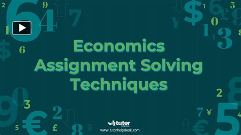 ppt economics assignment solving techniques powerpoint presentation