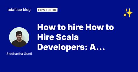 Hiring Scala Developers A Complete Guide For Recruiters