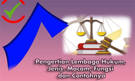 Fungsi Lembaga Hukum Id