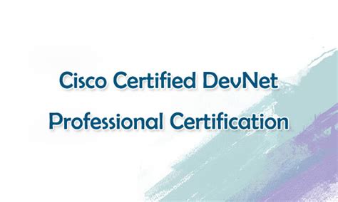 Cisco Certified Devnet Professional Certification
