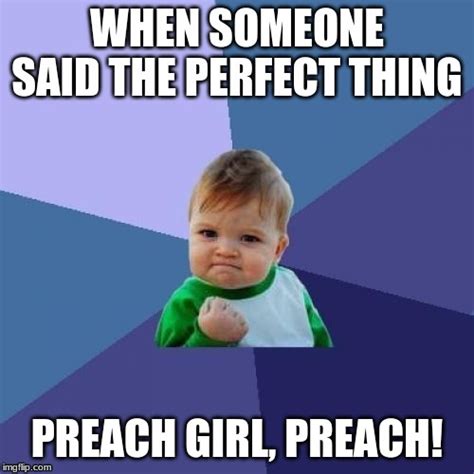Preach Memes And S Imgflip