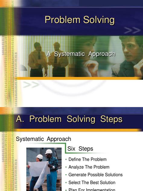 A Systematic Approach To Problem Solving Six Steps And Techniques For