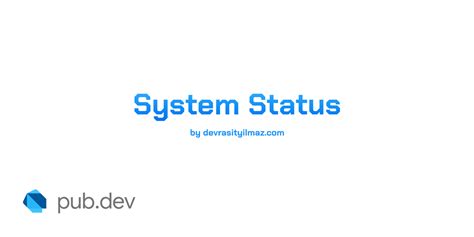 Systemstatuspluginsystemstatusexamplelibmaindart At Main · Mrasityilmazsystemstatus
