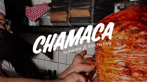 Chamaca Taquería And Coctelería Mexicana Brand Identity Behance
