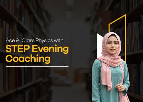 Ace 9th Class Physics With Step Evening Coaching Step By Pgc