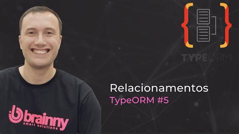 Typeorm 5 Relacionamentos Onetoone Manytoone E Manytomany Youtube