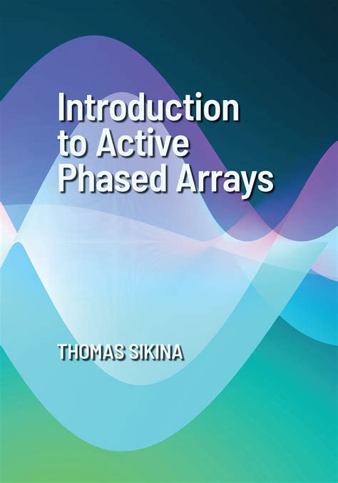 Introduction To Active Phased Arrays Sikina Thomas Books