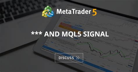 And Mql5 Signal Mt4 General Mql5 Programming Forum