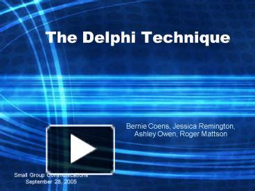 The Delphi Technique Presentation Free To View
