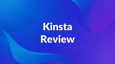 Kinsta Review My Experience Using Kinsta Blogging Guide