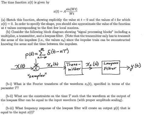 Solved The Time Function T Is Given By Sinwt Wt A