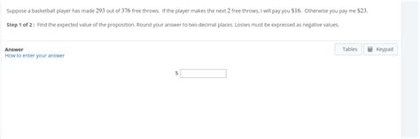 Solved Suppose A Basketball Player Has Made 293 Out Of 376