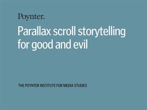 Poynter Parallax Scroll Research For Sxsw Ppt