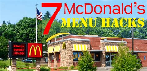 Lesser Known Mcdonalds Menu Hacks Thatll Save You Money