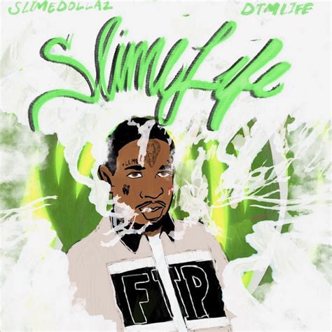 Slime Life Album By Slime Dollaz Spotify