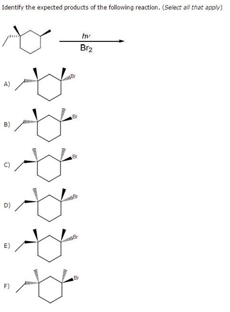 Solved Identify The Expected Products Of The Following
