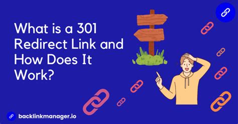 what is a 301 redirect link and how does it work backlink manager