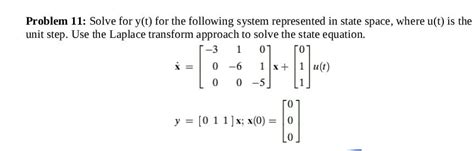 Solved Problem 11 Solve For Y T For The Following System