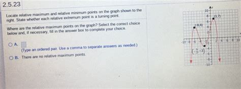 Solved 2523 Ay 10 8 17 6 Locate Relative Maximum And