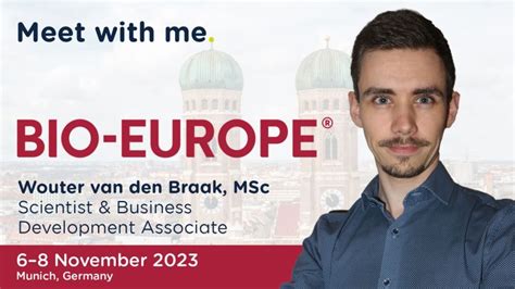 Wouter Van Den Braak On Linkedin Ill Be Attending Bio Europe In Munich From November 6th