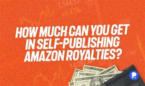 how much can you get in self publishing amazon royalties