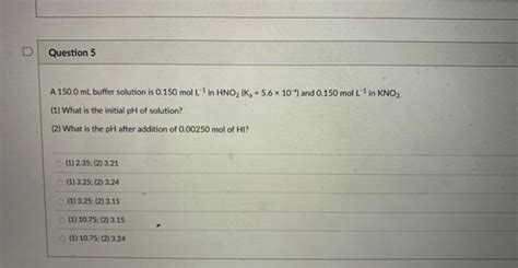 solved a 150 0 ml buffer solution is 0 150 mol l−1 in hno2