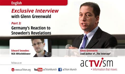 Glenn Greenwald Germanys Reaction To Snowdens Nsa Revelations