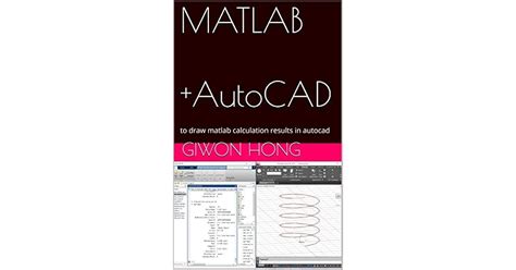 Matlab Autocad To Draw Matlab Calculation Results In Autocad By Giwon Hong