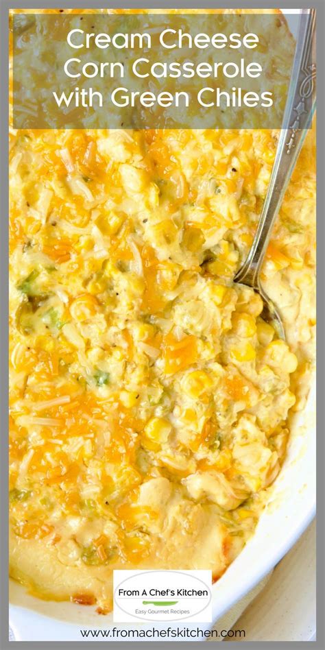 Cream Cheese Corn Casserole With Green Chiles Artofit