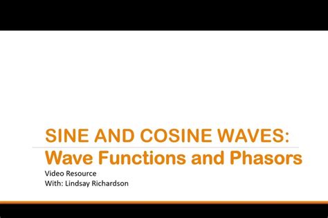 Sine And Cosine Waves Wave Functions And Phasors