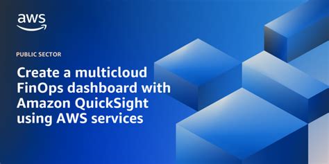 Create A Multicloud Finops Dashboard With Amazon Quicksight Using Aws Services Amazon Web