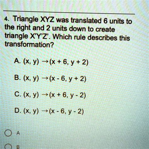 Solved Please Help Will Mark Brainliest 4 Triangle Xyz Was Translated 6 Units To The Right And