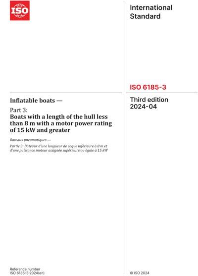 ISO 6185 3 2024 Inflatable Boats Part 3 Boats With A Length Of The Hull Less Than 8 M With