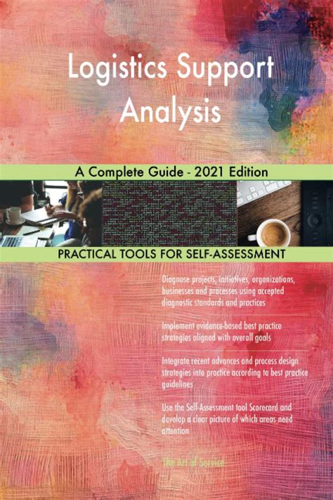 Logistics Support Analysis A Complete Guide 2021 Edition By The Art